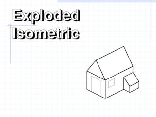 Isometric Exploded Prompted | PDF