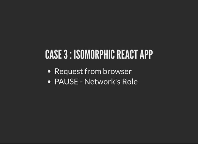 Isomorphic React - What, When and Why ? | PPT