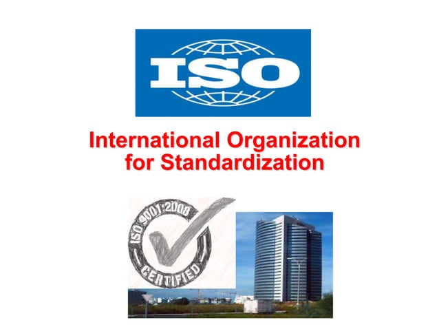 Iso (International organization for standardization) | PPTX