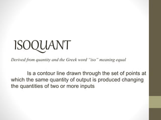 Isoquants | PPTX