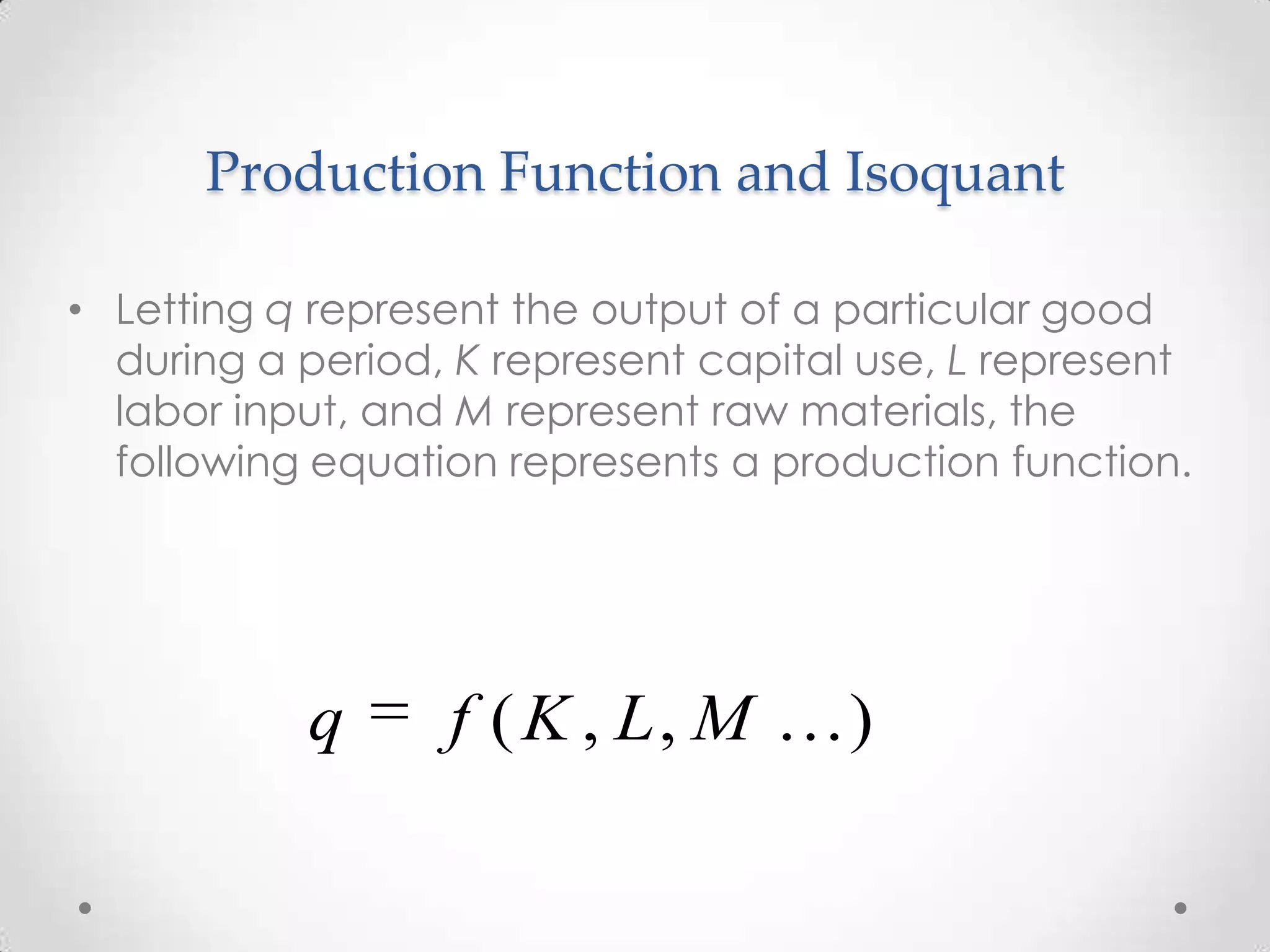 Isoquants and returns to scale | PPTX