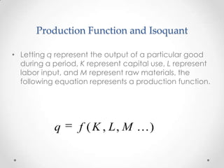 Isoquants and returns to scale | PPTX