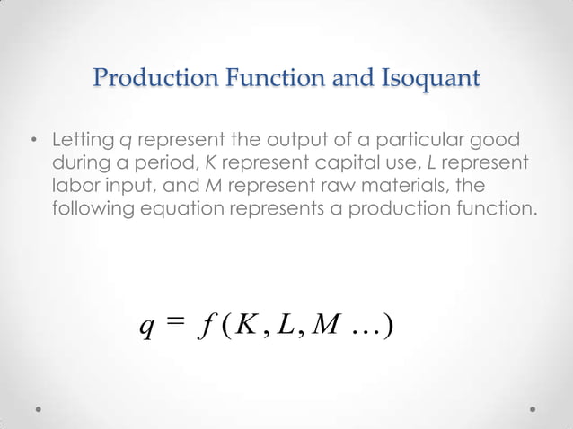 Isoquants and returns to scale | PPTX | Business | Business and Finance