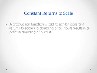 Isoquants and returns to scale | PPTX