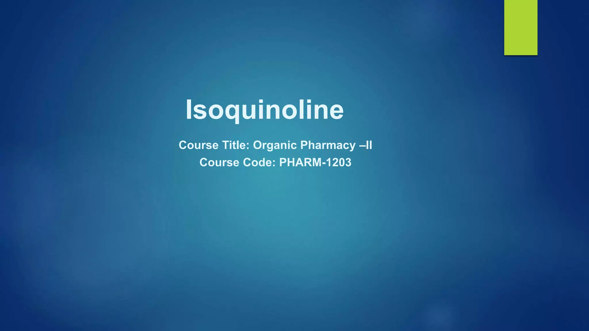 Isoquinoline.pptx