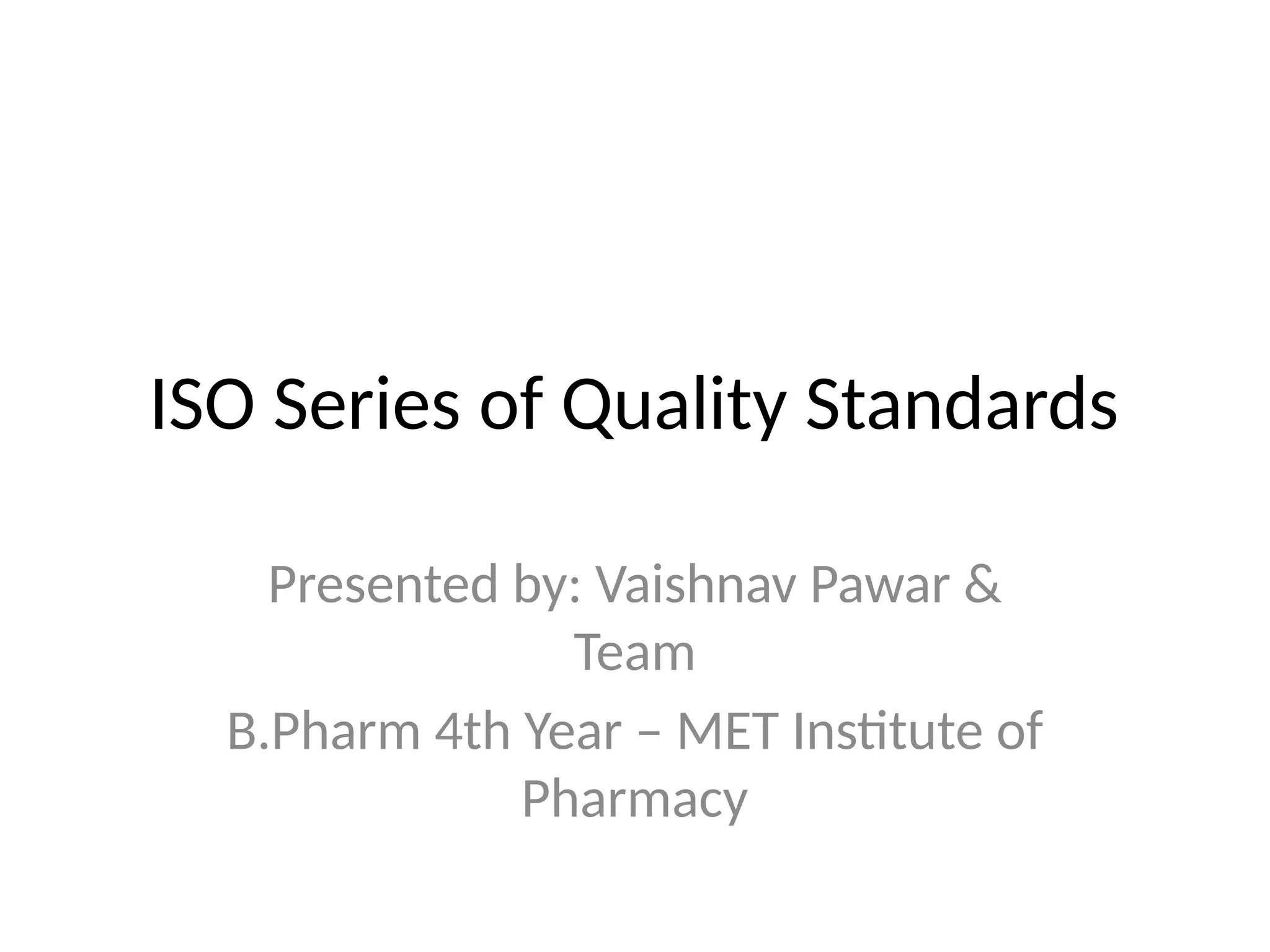 ISO_Series_of_Quality_Standards_Presentation.pptx