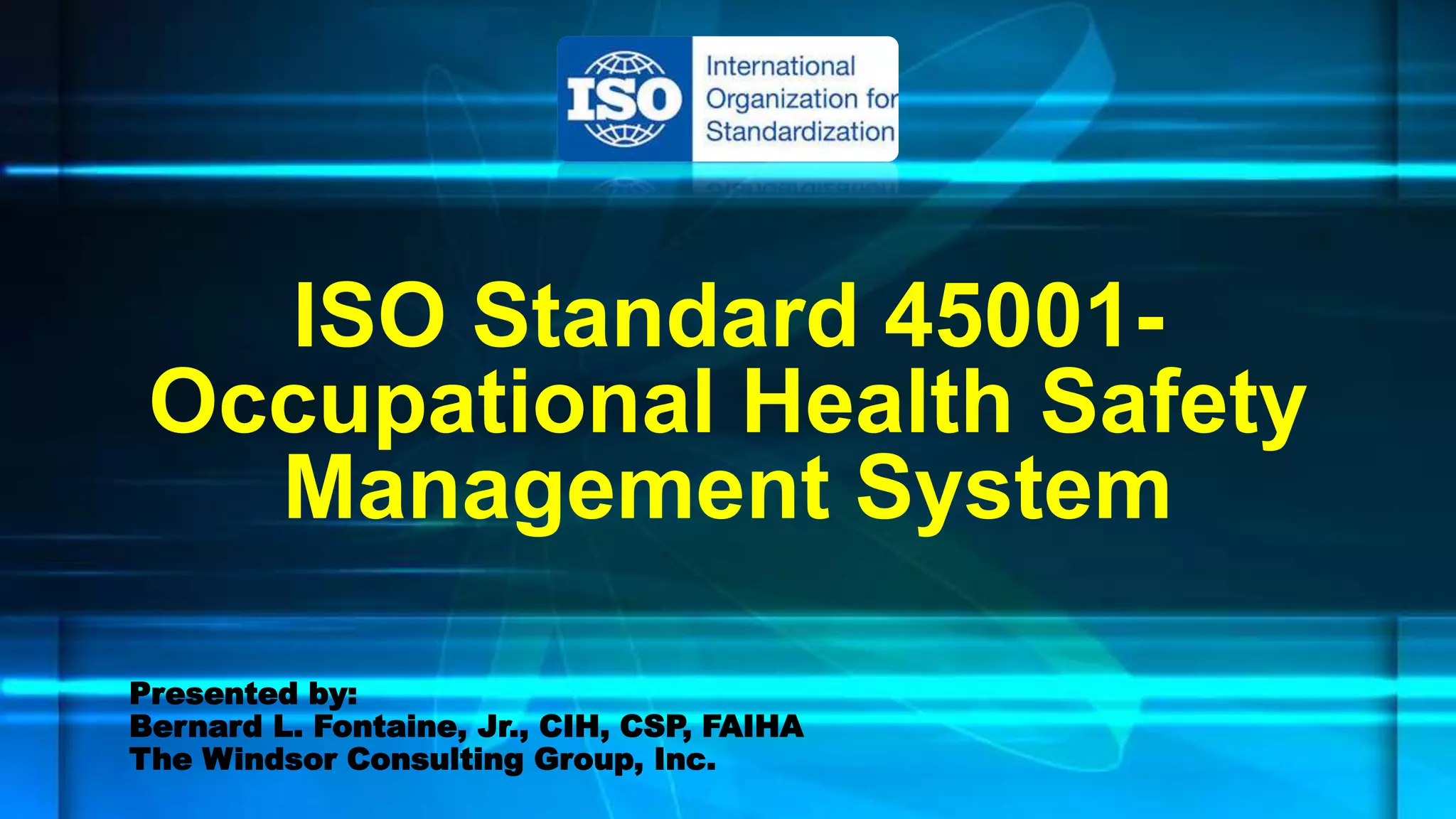 ISO Standard 45001 Occupational Health and Safety Management System | PPTX