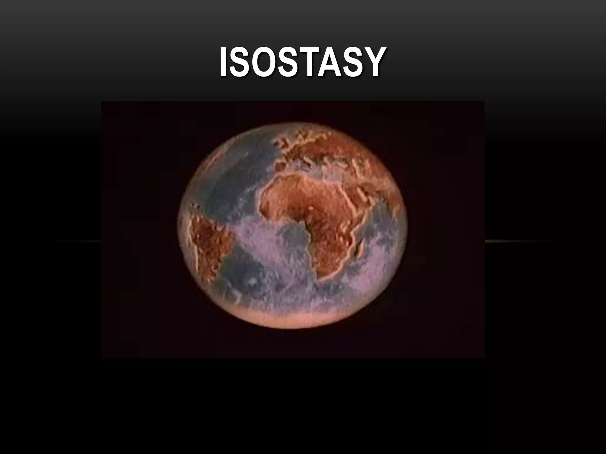 Isostasy | PPTX