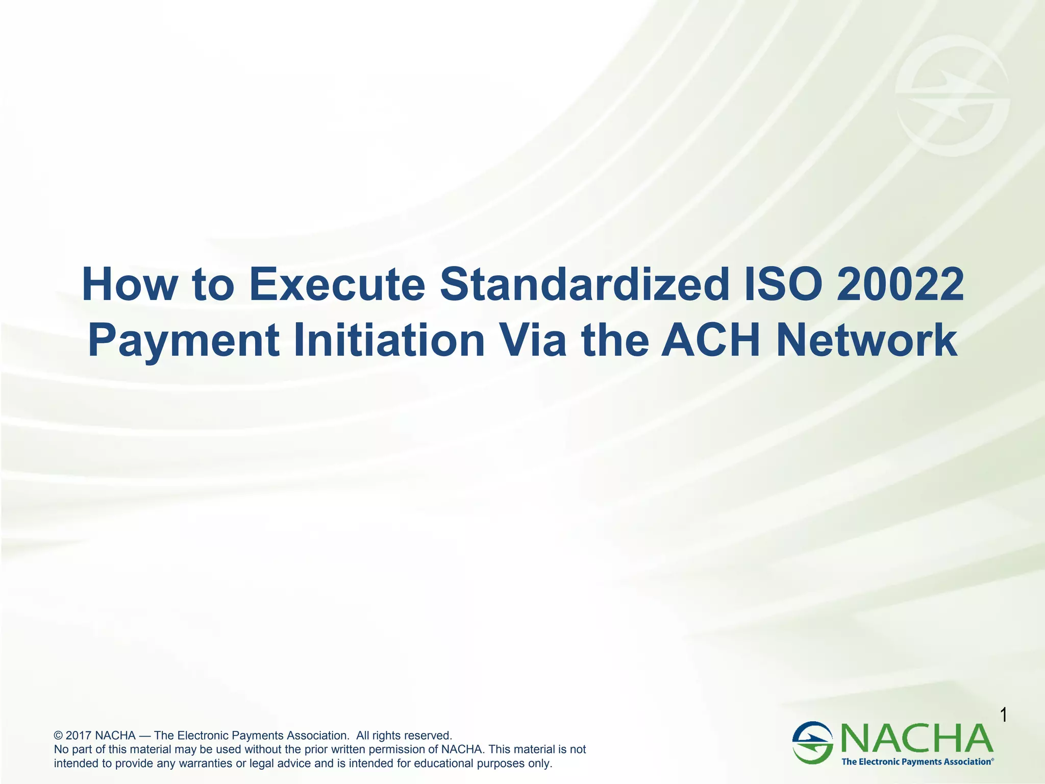How to Execute Standardized ISO 20022 Payment Initiation Via the ACH Network | PPT