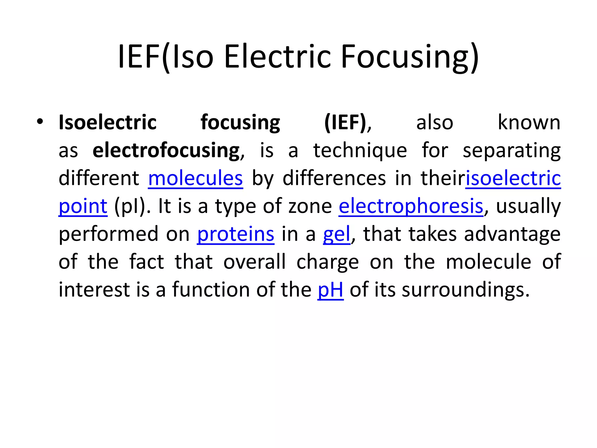 Isotachophoresis & ief(iso electric focusing | PPTX