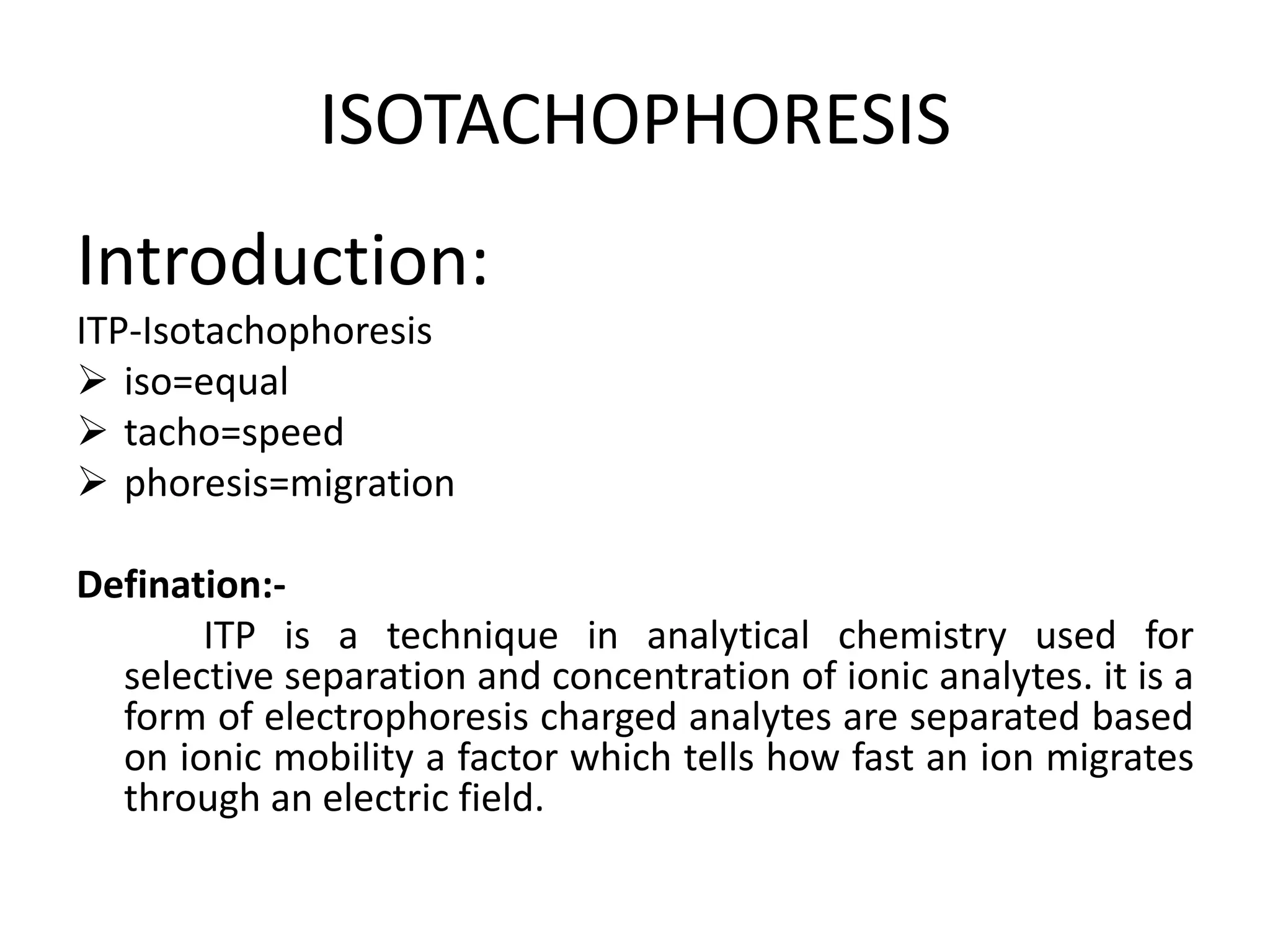 Isotachophoresis & ief(iso electric focusing | PPTX