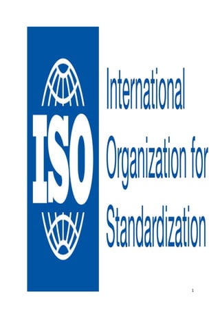 INTERNATIONAL ORGANIZATION FOR STANDARDIZATION(ISO) | PDF