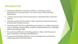 Isothermal titration calorimetry | PPTX