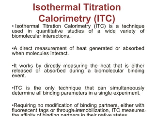 Isothermal titration calorimetry (ITC) | PPTX