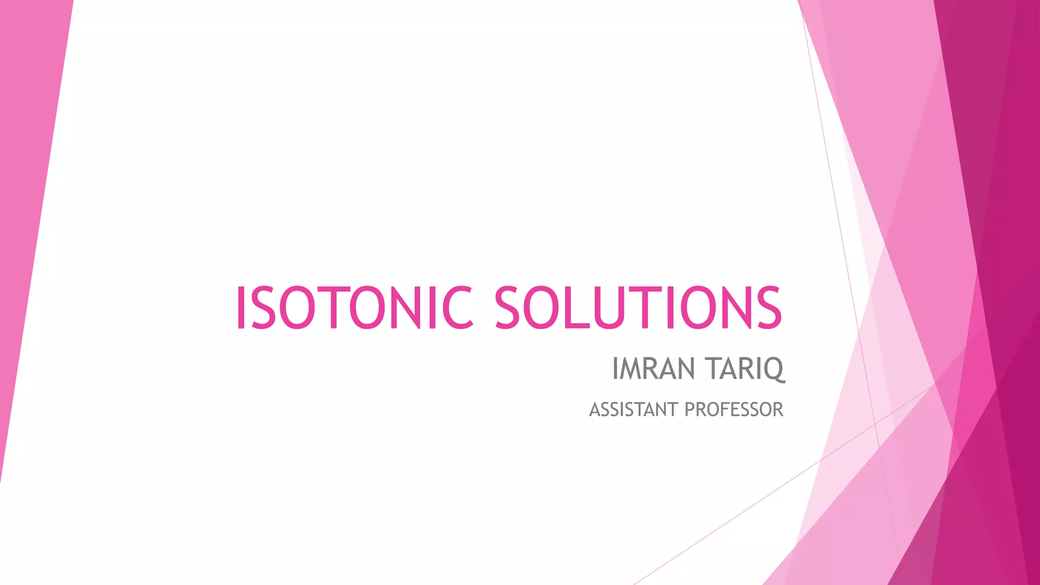 Isotonic solutions | PPTX