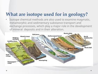 Isotope Geochemistry and its applications | PPTX