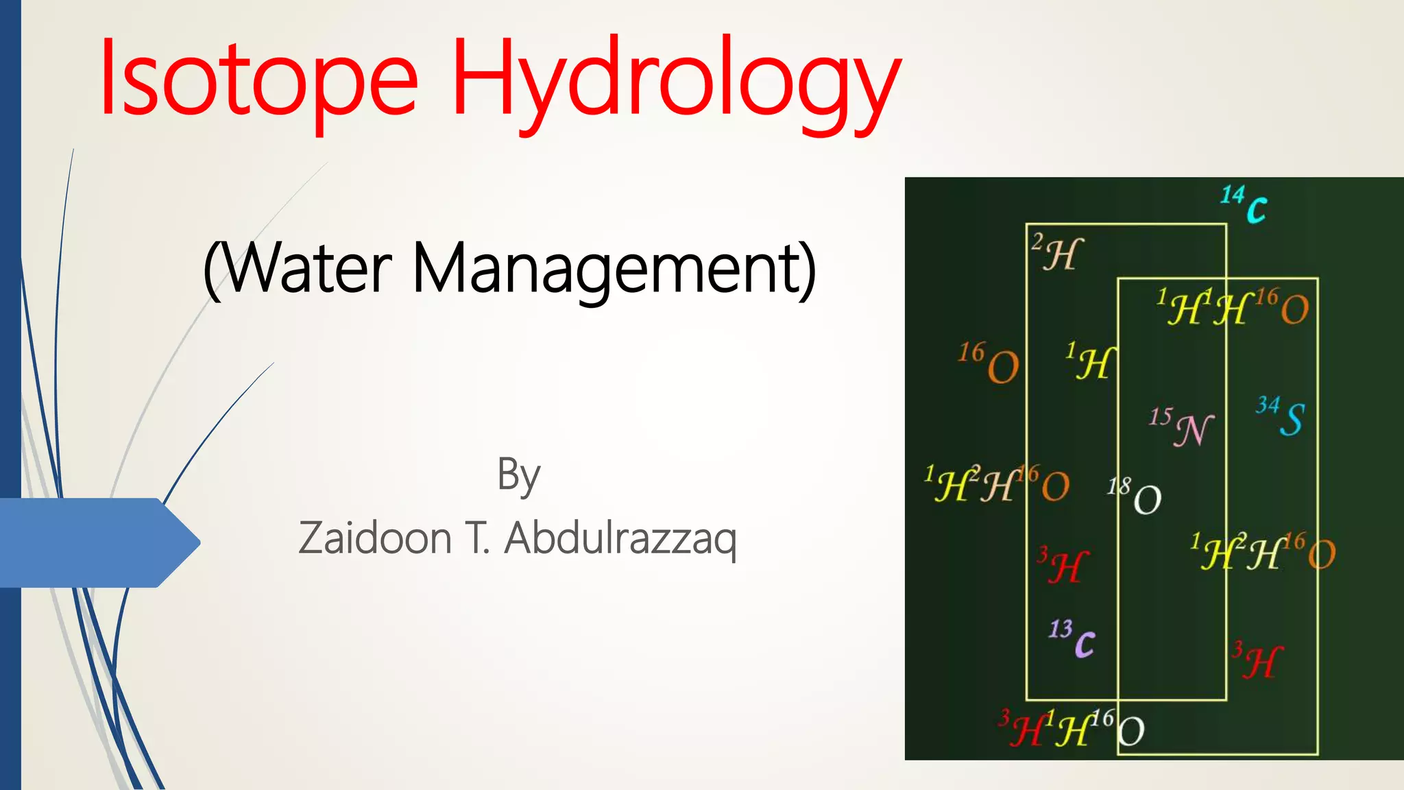 Isotope hydrology | PPTX
