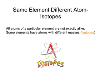 isotopes.ppt | Chemistry | Science