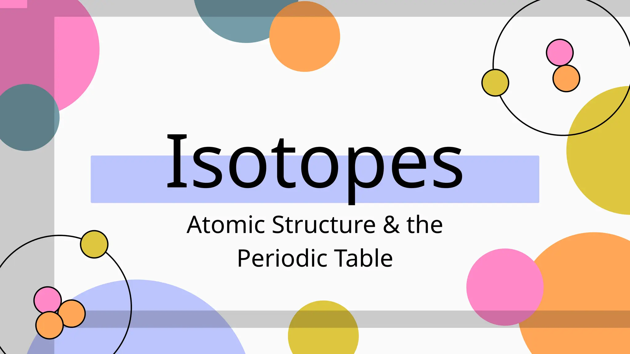 ISOTOPES-SCIENCE-Q3-Determine the number of protons, neutrons, and electrons in a particular ...