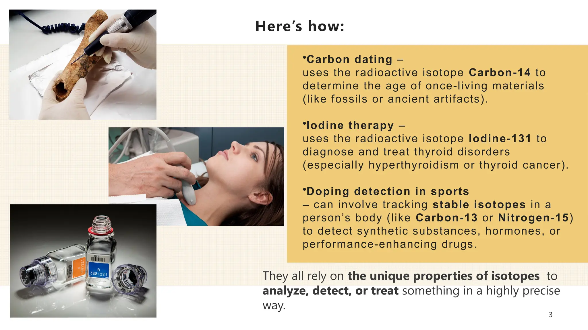 ISOTOPES: Isotopes and their applications in medicine, archaelogy and ...