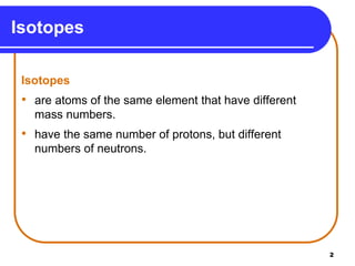 ISOTOPES_AND_ATOMIC_MASS.ppt
