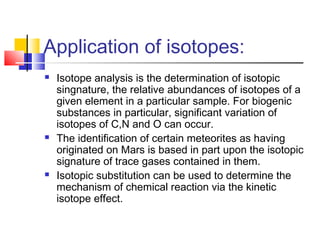 Isotopes and their application in plant sciences. | PPT