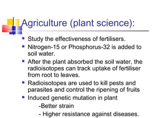 Radioisotopes In Agriculture