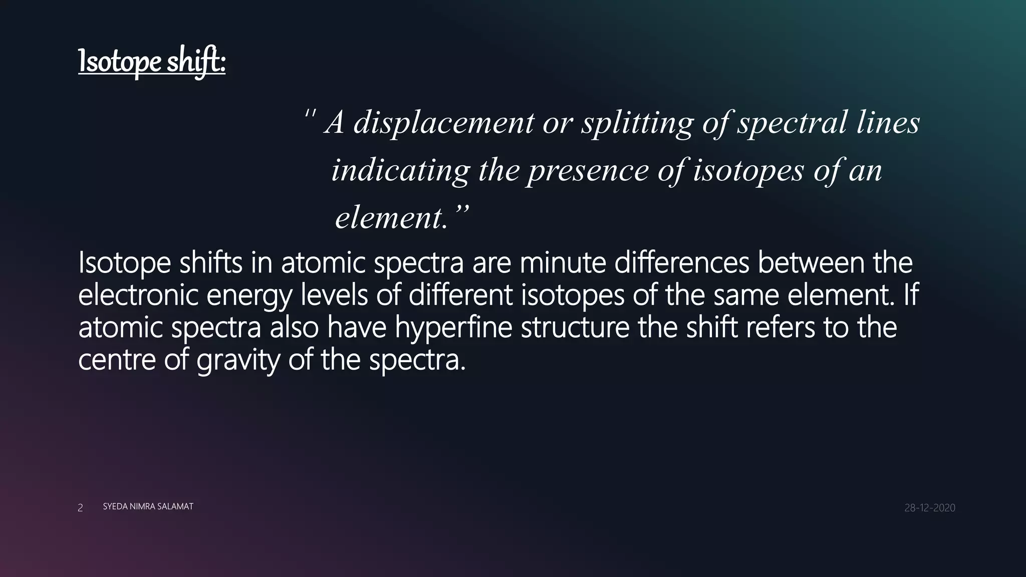 Isotope shift experiment | PPTX
