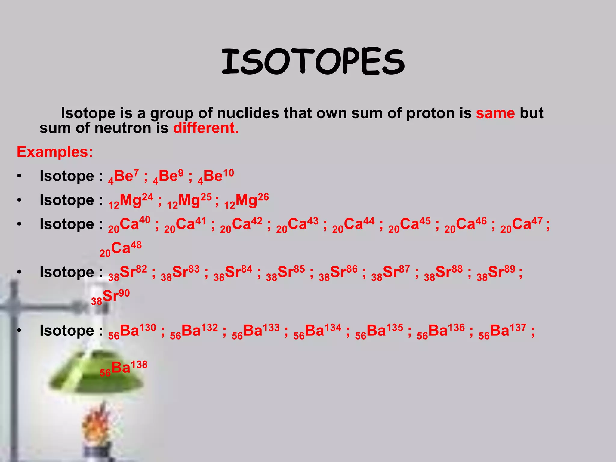 Isotopes, isotones, and isobars | PPTX