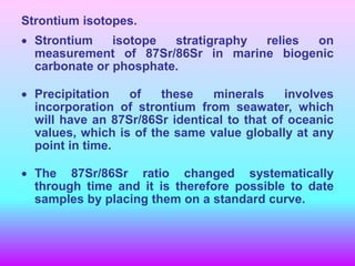 Isotope stratigraphy Geology By Misson Choudhury | PPTX