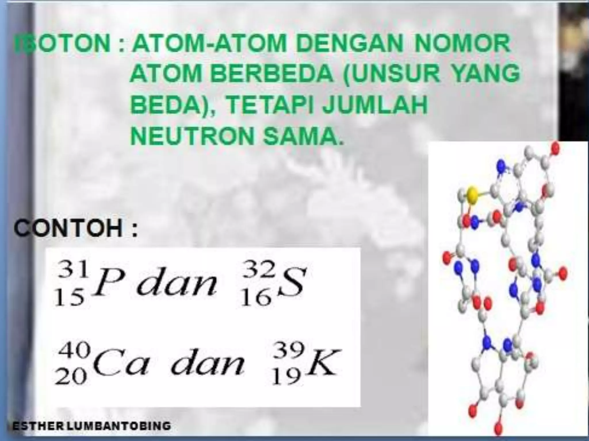ISOTOP, ISOTON DAN ISOBAR | PPT