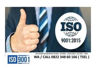 WA: 0822 348 60 166 Jasa Pengurusan ISO | PPT