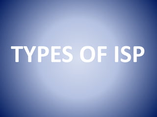 Internet Service Provider-ISP | PPTX