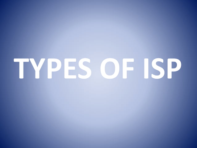 Internet Service Provider-ISP | PPTX