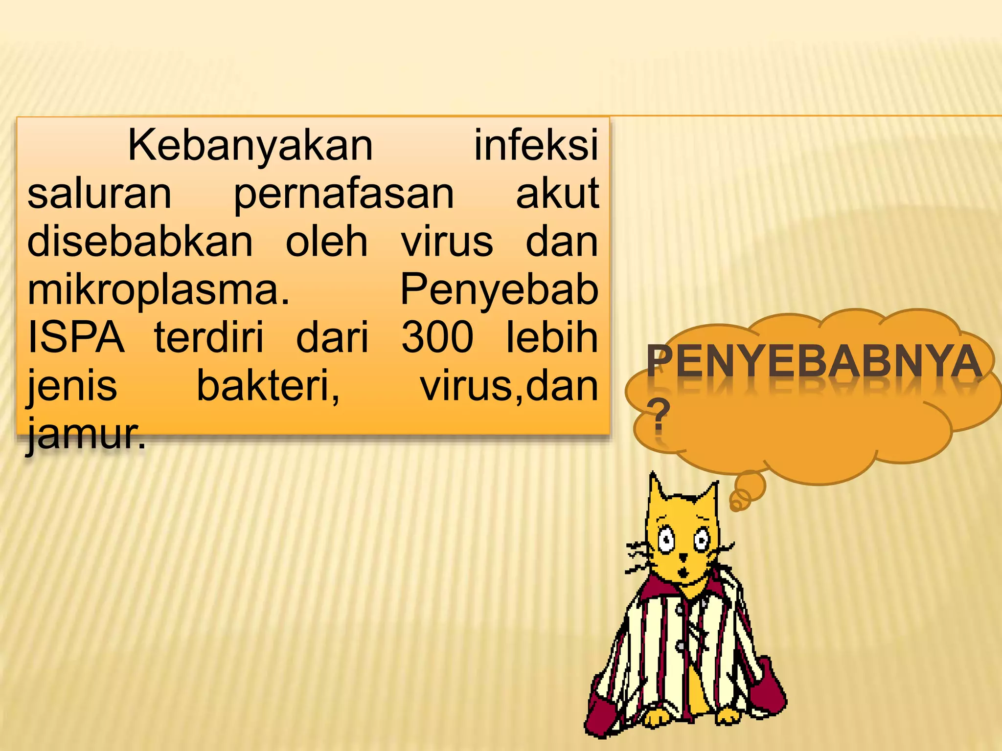 ISPA (Infeksi Saluran Pernapasan AKut) | PPTX