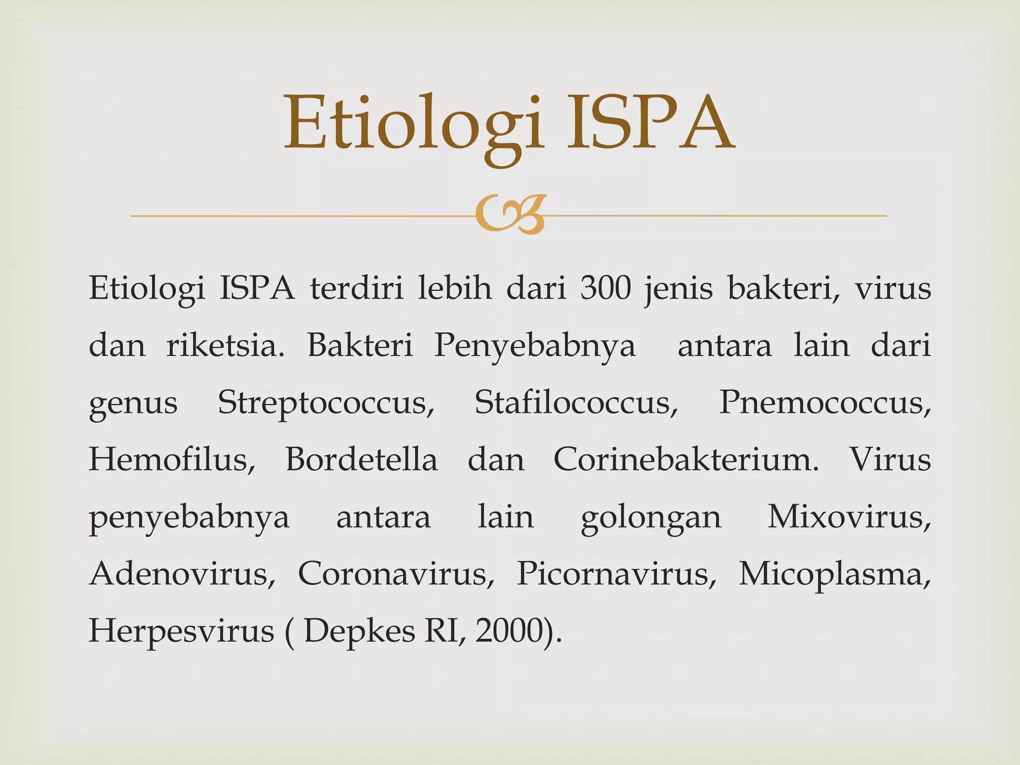 Infeksi Saluran Pernafasan Akut (ISPA) | PPTX