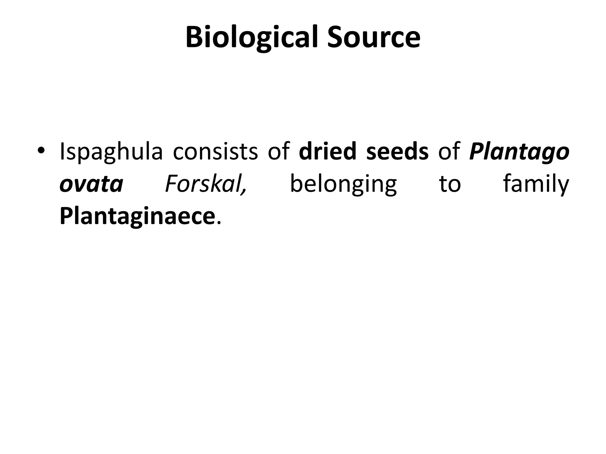 ISPAGHULA/ ISHABGULA- Plantago ovata | PPTX