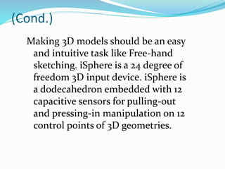 iSphere - Device for 3D graphic modeling (CAD) | PPTX