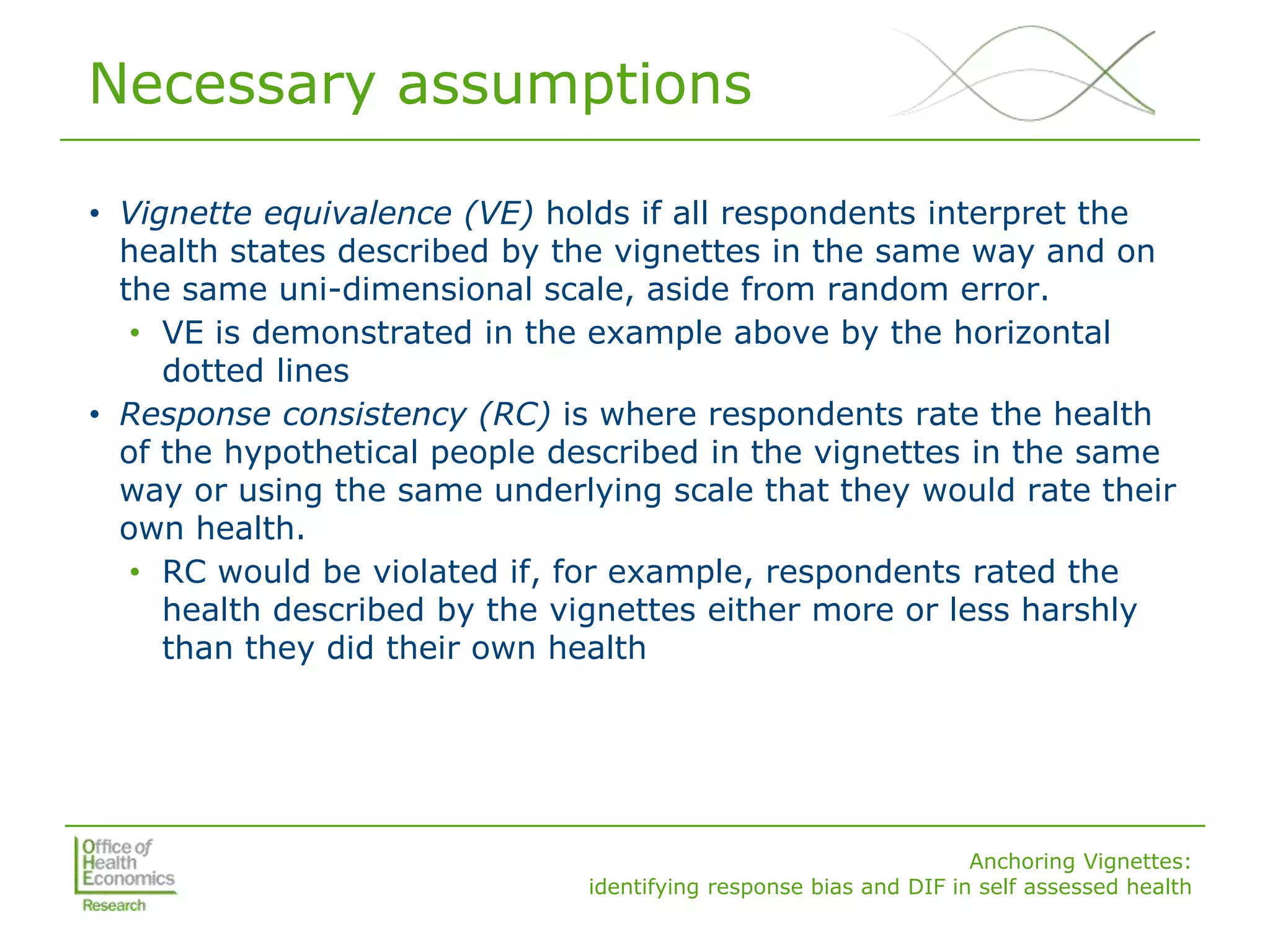 Anchoring Vignettes Identifying Response Bias And Dif In Self Assessed