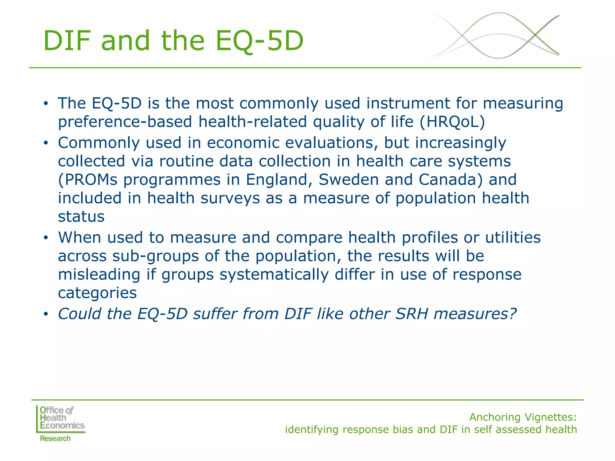 Anchoring Vignettes: Identifying response bias and DIF in self assessed ...