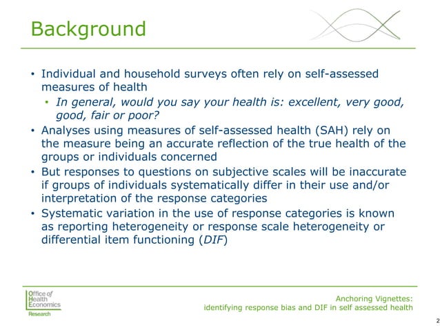 Anchoring Vignettes Identifying Response Bias And Dif In Self Assessed