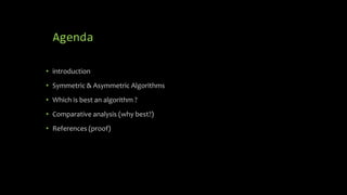 Comparative Analysis of Encryption Algorithm | PPTX