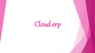 Cloud based ERP implementation | PPTX