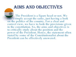 Is President A Mere Figure Head | PPT