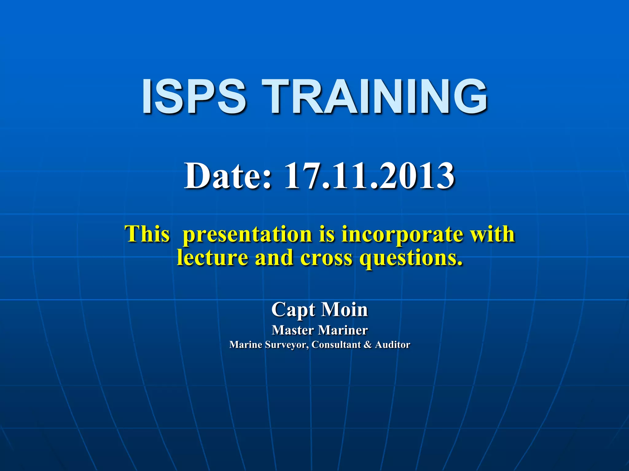 ISPS: Security Awareness Training / Designated Security Duty | PPT