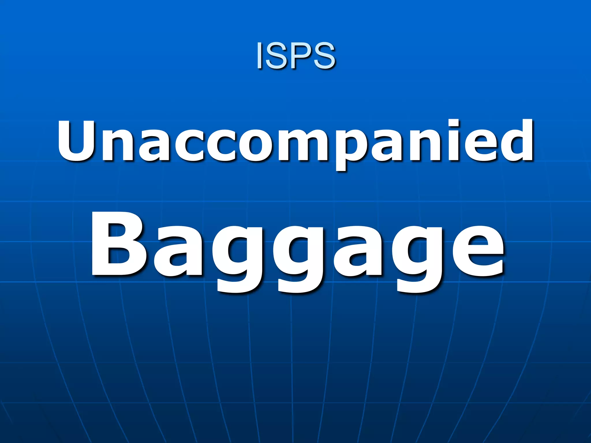 ISPS: Security Awareness Training / Designated Security Duty | PPT