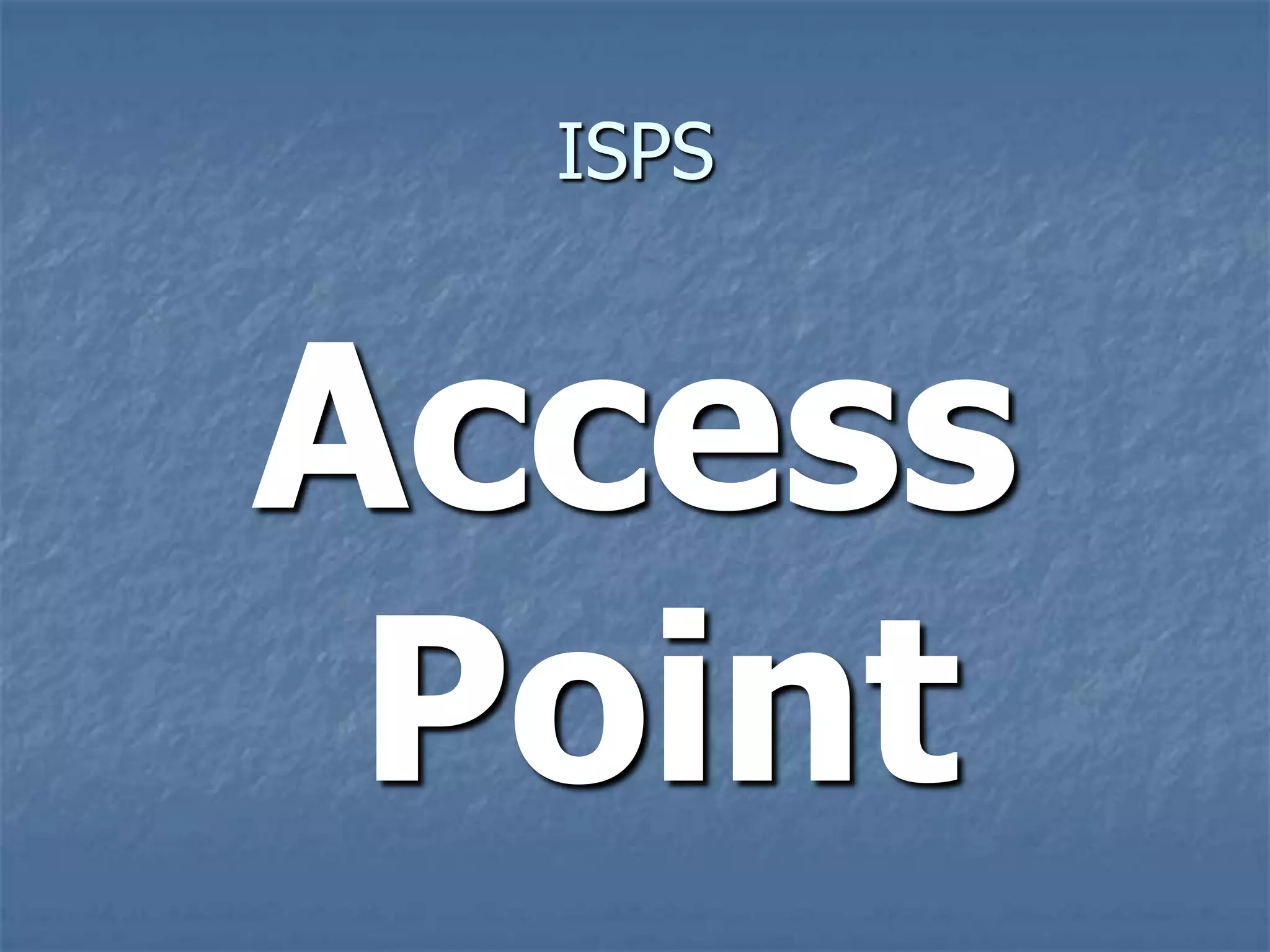 ISPS: Security Awareness Training / Designated Security Duty | PPT