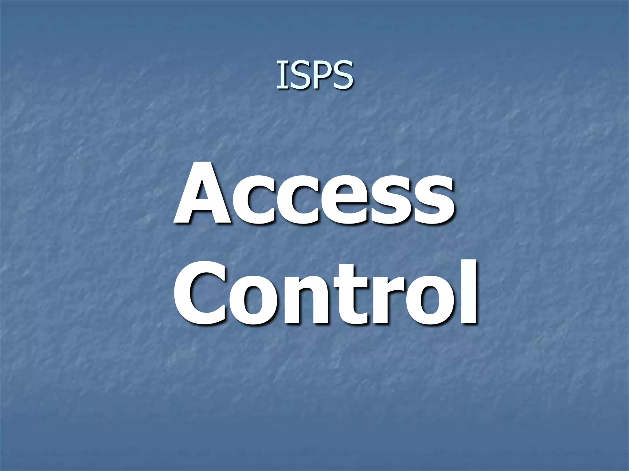 ISPS: Security Awareness Training / Designated Security Duty | PPT