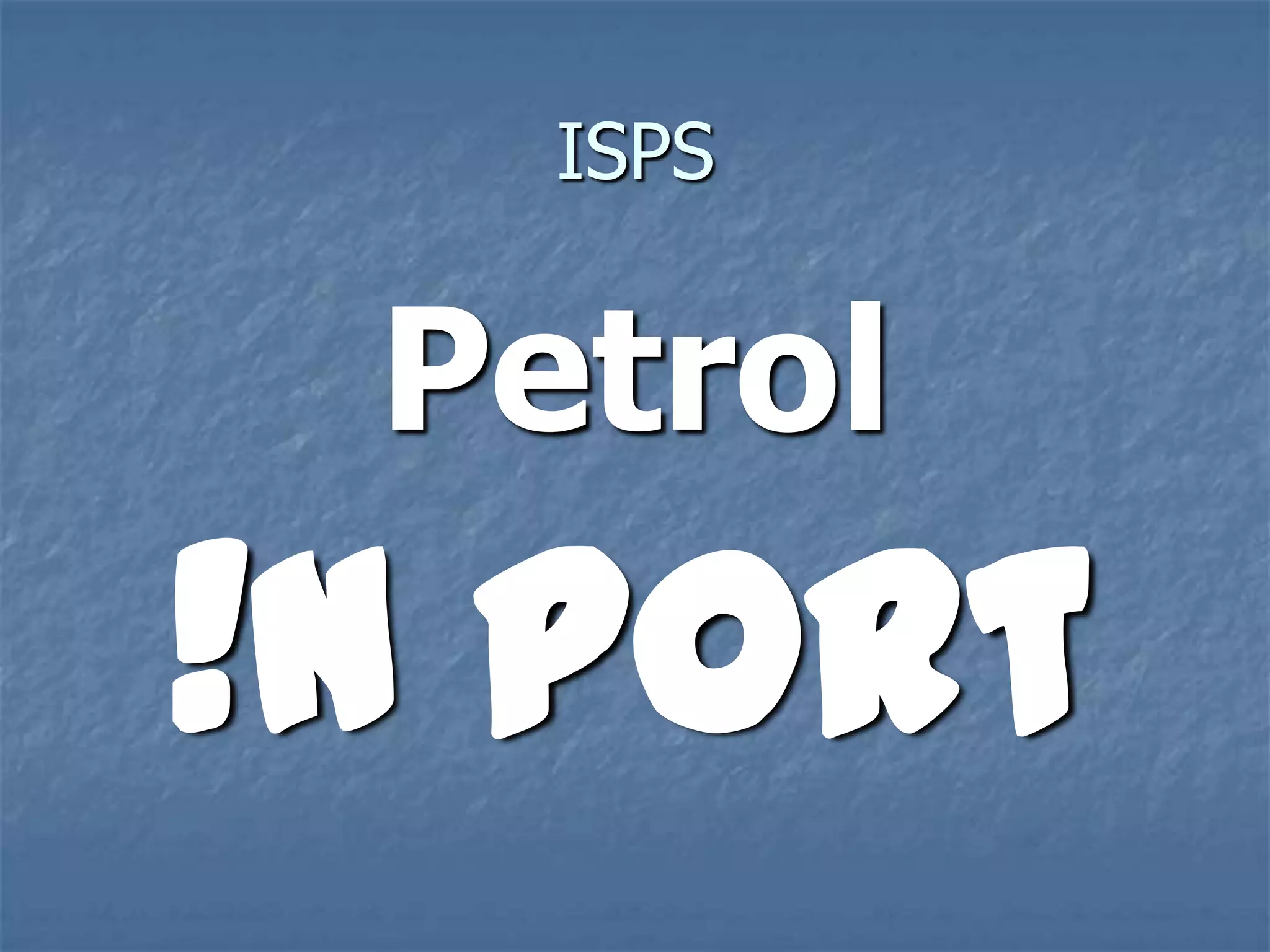 ISPS: Security Awareness Training / Designated Security Duty | PPT