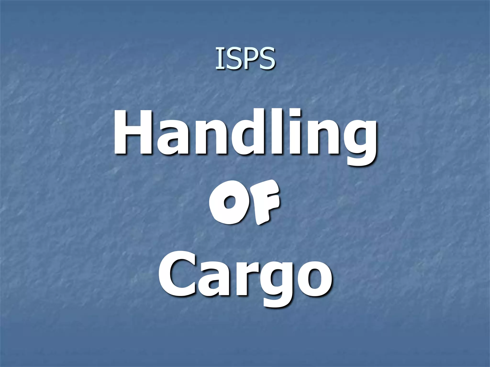 ISPS: Security Awareness Training / Designated Security Duty | PPT